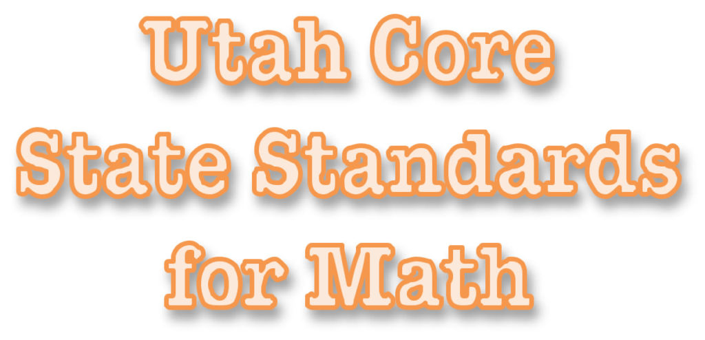 Utah State Core Standards for Math – Rosamond Elementary